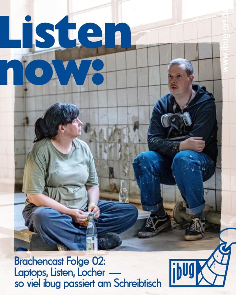 IBUG - Festival für urbane Kunst - Projekt und Selbstverständnis